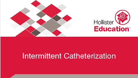 eLearning Intermittent Catheterization | Hollister CA